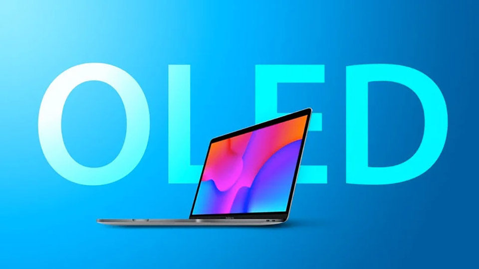 Samsung đang chuẩn bị đơn hàng màn hình OLED cho MacBook Pro 2022