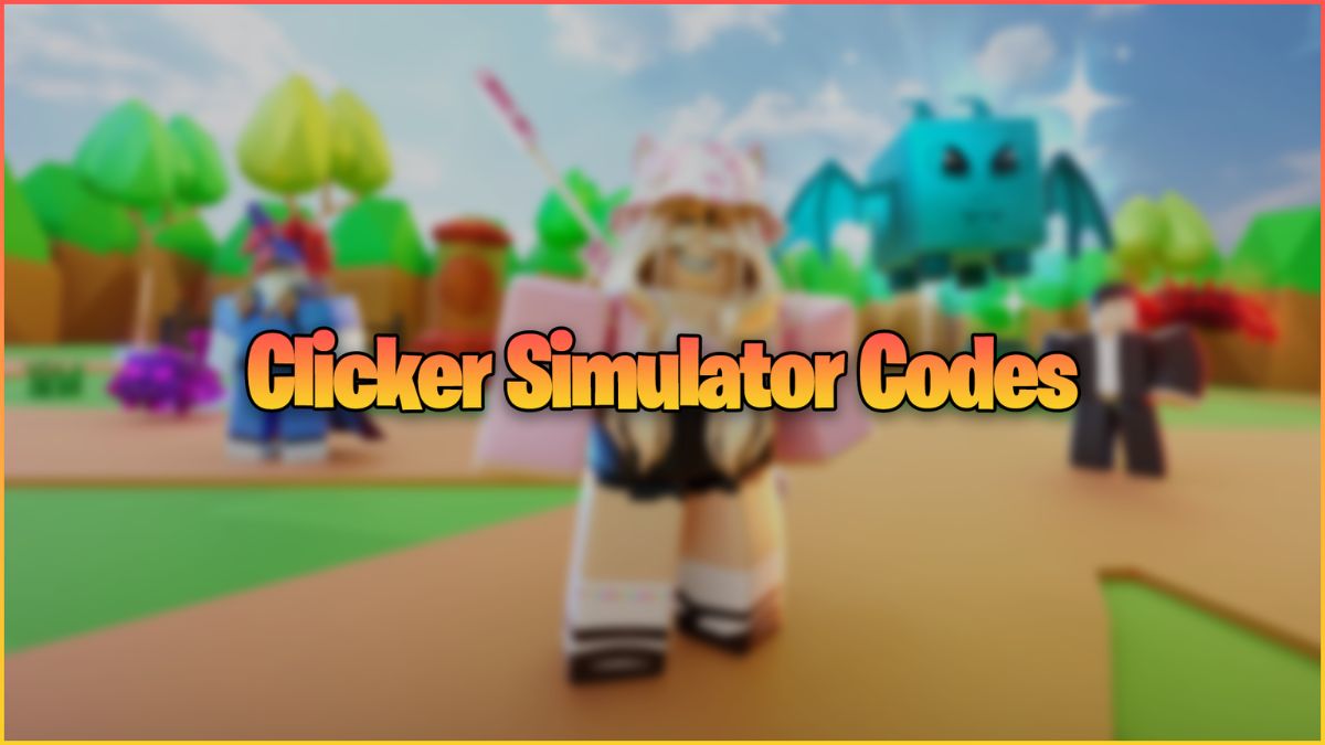 Full code Clicker Simulator mới nhất 05/2024 | Cách nhập code