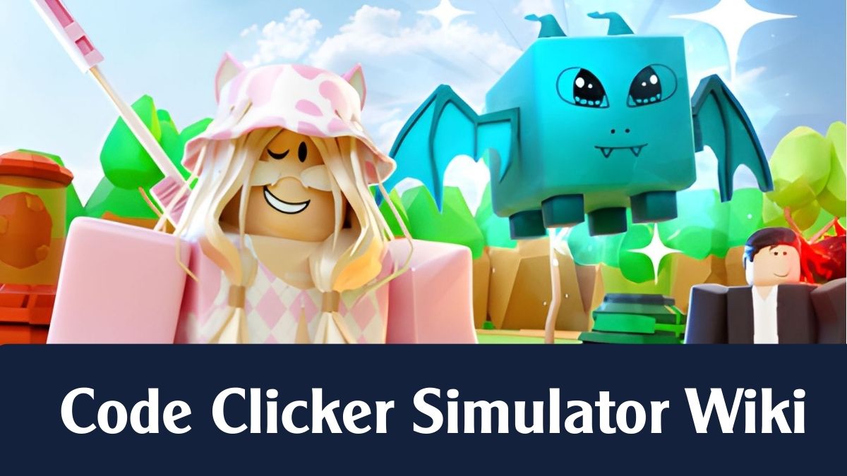 Full code Clicker Simulator mới nhất 05/2024 | Cách nhập code