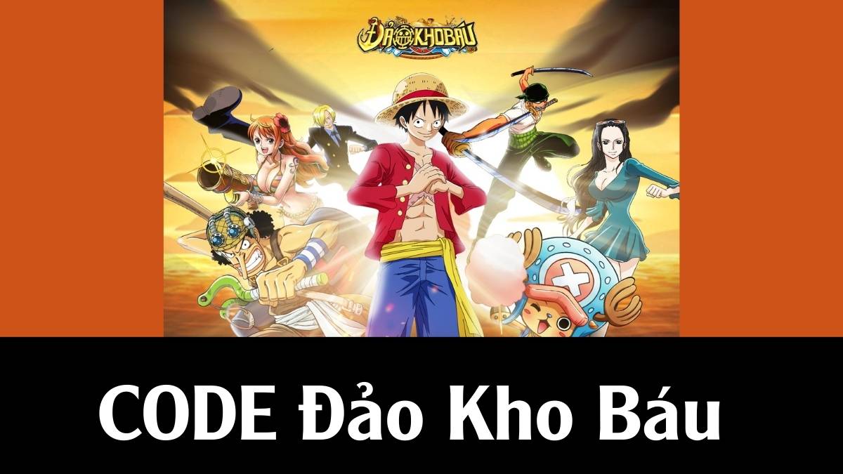 Full code Đảo Kho Báu mới nhất 2024 | Cách nhập code
