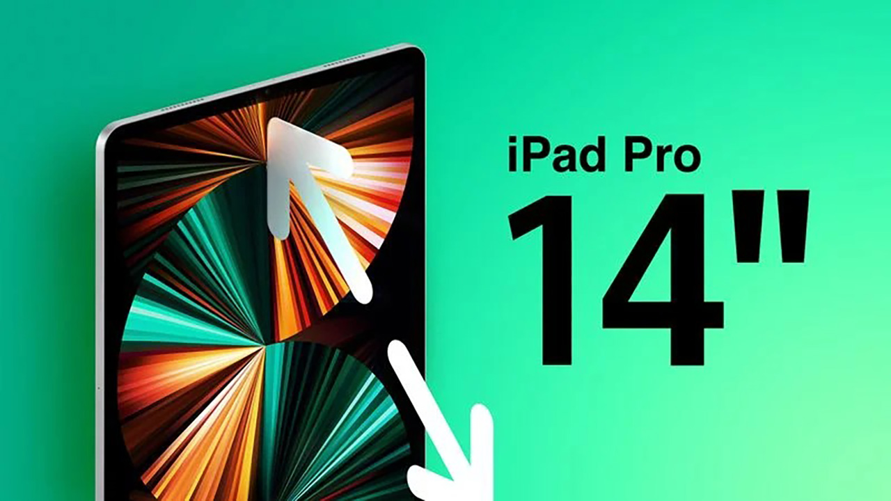 Apple đang phát triển iPadOS 17 cho iPad màn hình lớn, có thể là model 14.1 inch